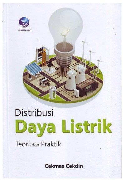 Buku Distribusi Daya Listrik Teori Dan Praktik Cekmas Cekdin Lazada Indonesia