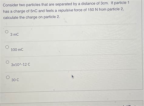 solved consider two particles that are separated by a