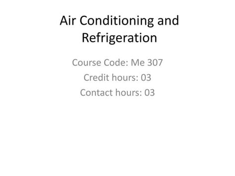 air conditioning theory lecture 1 kaleem 1 pptx