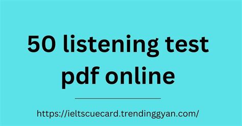 50 Ielts Listening Practice Test Pdf 2025 With Audio Ieltscuecard