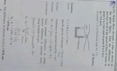 134 Water Flows Through A Tube As Shown In The Given Figure Find Th