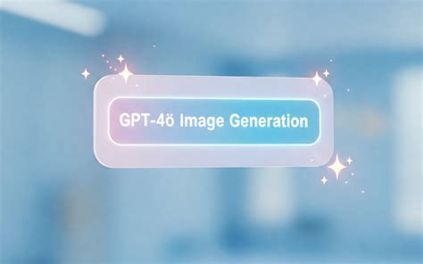 OpenAI ra mắt công nghệ tạo ảnh GPT 4o