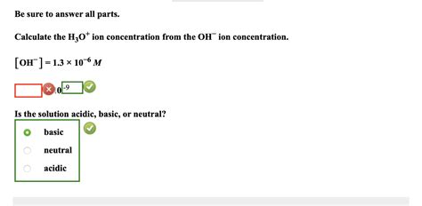 Solved Be Sure To Answer All Parts Calculate The H O Ion Chegg