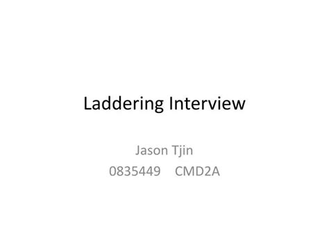 Ppt Laddering Interview Powerpoint Presentation Free Download Id