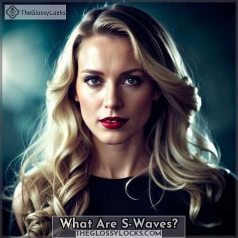 How To Create S Waves In Hair Easy Methods For Beautiful Waves