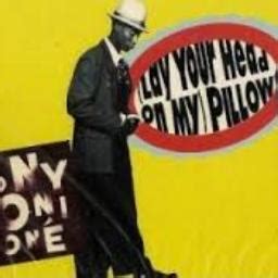 Lay Your Head On My Pillow Song Lyrics And Music By Tony Toni