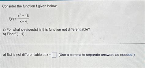 Solved Consider The Function F ﻿given Belowfxx2 16x 4a