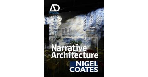 Narrative Architecture By Nigel Coates