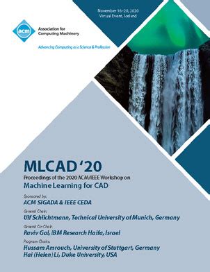 Proceedings Of The 2020 ACM IEEE Workshop On Machine Learning For CAD ACM Conferences