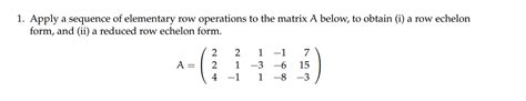Solved Apply A Sequence Of Elementary Row Operations To The Chegg Com