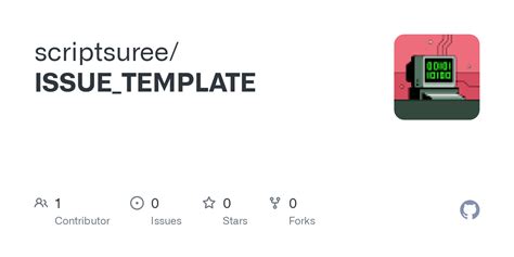 GitHub Scriptsuree ISSUE TEMPLATE