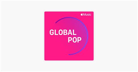 ‎全球热门流行乐 歌单 Apple Music