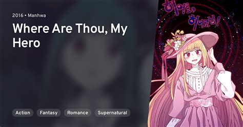 Hero Hero Nim Where Are Thou My Hero · Anilist