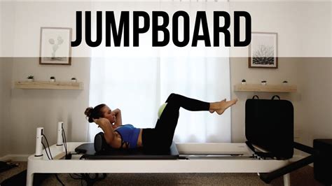 Jumpboard Reformer Pilates Workout Youtube