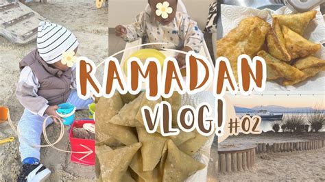 Vlog Ramadan Day 10 Youtube