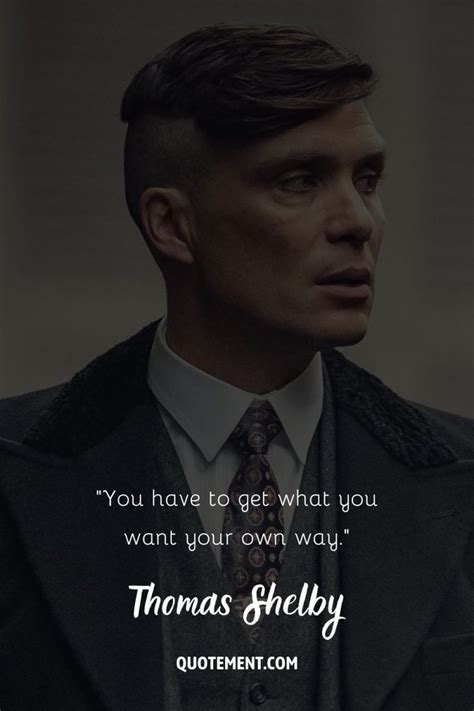 The Ultimate Collection Of 90 Thomas Shelby Quotes