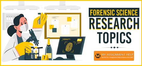 A Comprehensive List For Forensic Science Research Topics
