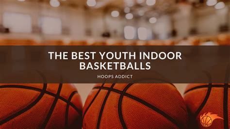 The Best Youth Indoor Basketball Hoops Addict