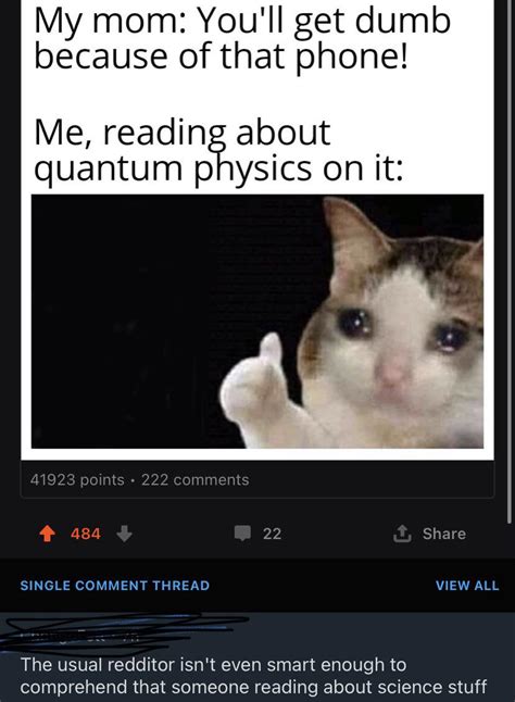 445 Best Quantum Physics Images On Pholder Iamverysmart Physicsmemes