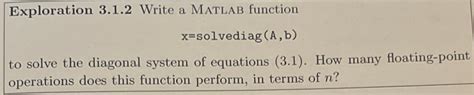 Solved Exploration 3 1 2 Write A MATLAB Chegg