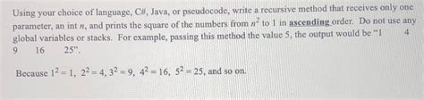 Solved Pseudocode Write A Recursive Method That Receives