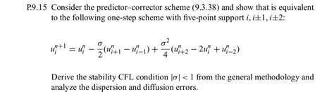 Solved 9 15 Consider The Predictor Corrector Scheme 9 3 38