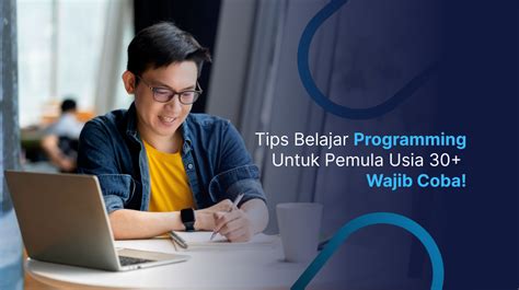 Tips Belajar Programming Untuk Pemula Usia Wajib Coba Codepolitan