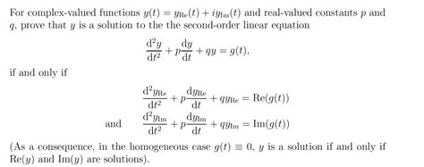 Solved For Complex Valued Functions Y T YRe T IyIm T And Chegg