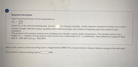 Solved Required Information Euler S Buckling Formula Can Chegg Com