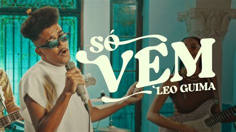 Leo Guima Só Vem Acordes Chordify