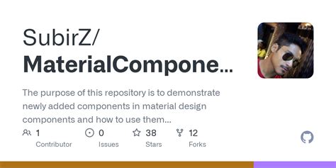 github subirz materialcomponents the purpose of this repository is