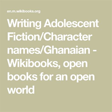 Writing Adolescent Fiction Character Names Ghanaian Wikibooks Open