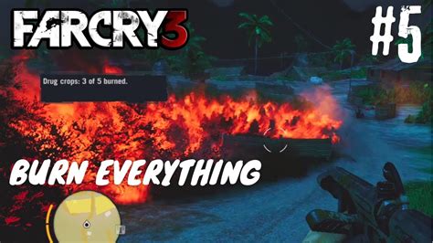 Destroying The Weed Fields Far Cry Youtube