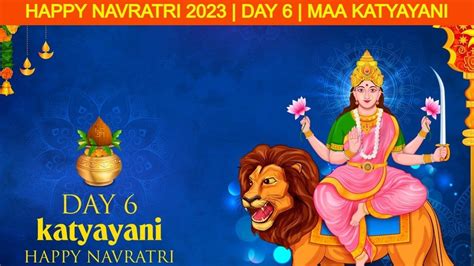 Navratri Day 6 Date Colour Shubh Muhurat Puja Vidhi Mantras And