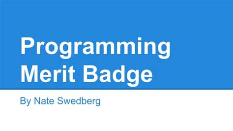 Programming Merit Badge Slide Show Pptx