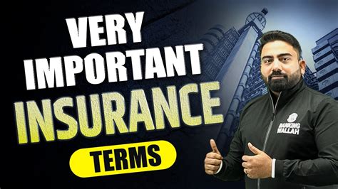 Very Important Insurance Terms Abhijeet Sir Bank And Insurance