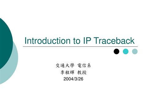 Ppt Introduction To Ip Traceback Powerpoint Presentation Free Download Id4021138