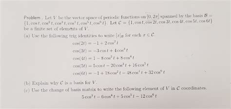 Solved Let V Be The Vector Space Of Periodic Functions On Chegg Com