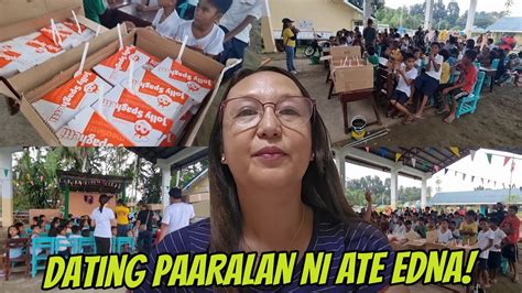 Dating Paaralan Ni Ate Edna Binalikan Namin Masaya Ang Mga Bata