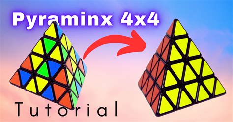 Tutorial Passo A Passo Para Resolver O Pyraminx 4x4 Pinturas Do AUwe
