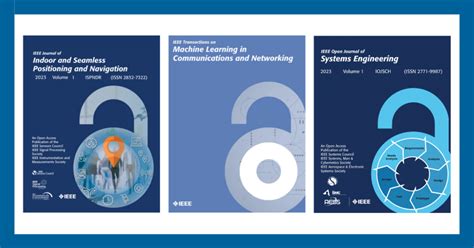 Ieee Announces 3 New Fully Open Access Journals And 5 Hybrid Journals Coming In 2023 Ieee Open