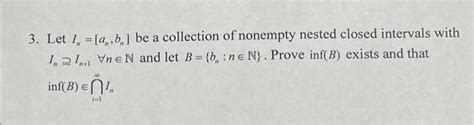 Solved 3 Let In Anbn Be A Collection Of Nonempty Nested