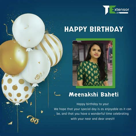 Techextensor Happy Birthday Meenakshi Baheti 🎂 May