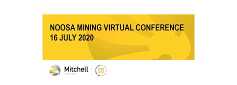 Noosa Mining And Exploration Investor Conference Mitchell Services