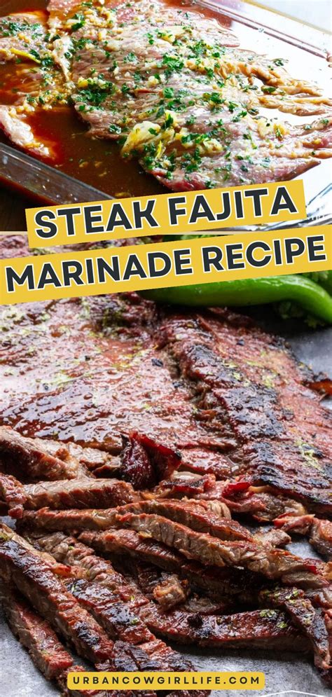 The Best Steak Fajita Marinade Recipe Flank Or Skirt Steak Steak