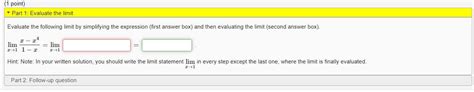 solved 1 point part 1 evaluate the limit evaluate the