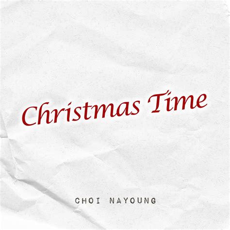 미리듣기 최나영 Christmas Time 인스티즈instiz 인티뮤직 종료 카테고리
