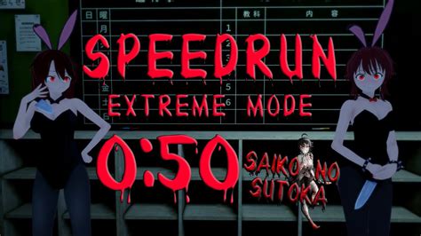 Speedrun №24 Saiko No Sutoka Any Normal Yangire Extreme Mode Youtube