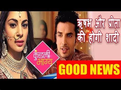 Finally Rishab To Propose Preeta For Marriage Kundali Bhagya TV Prime Time YouTube