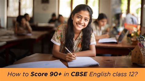 How To Score 90 In Cbse English Class 12